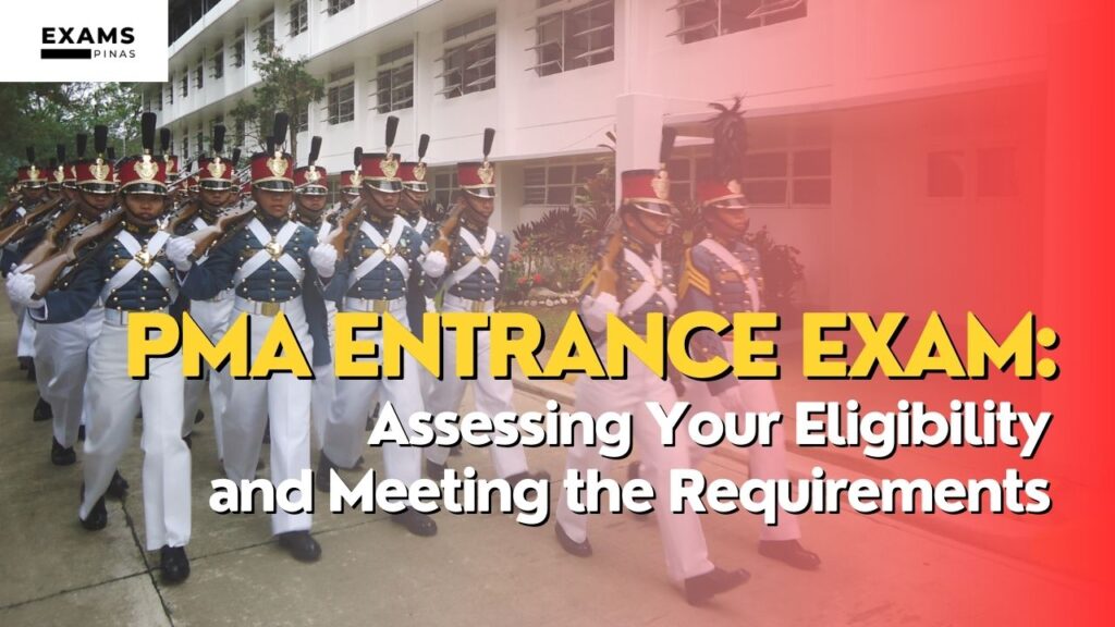 PMA Entrance Exam: Assessing Your Eligibility and Meeting the ...
