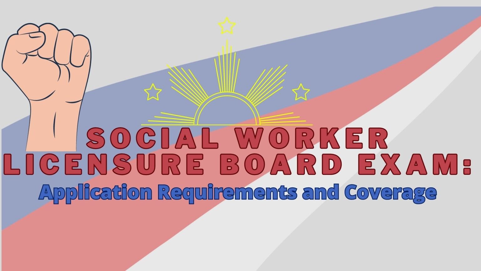 Social Worker Licensure Board Exam: Application Requirements, Coverage ...