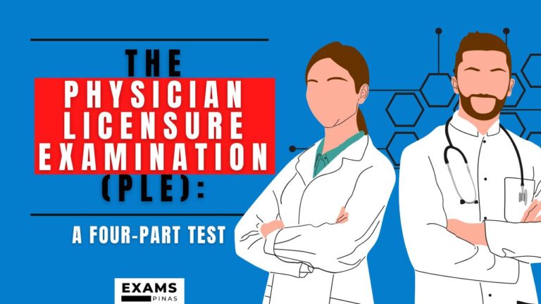 The Physician Licensure Examination (PLE): A Four-Part Test - Exams Pinas