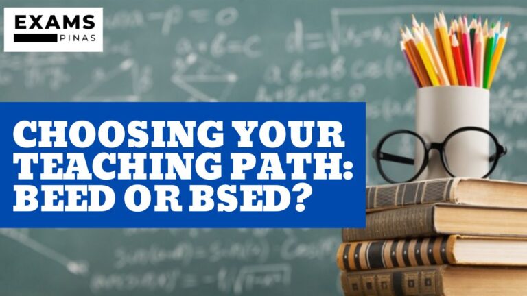 Choosing Your Teaching Path: BEED or BSED? - Exams Pinas