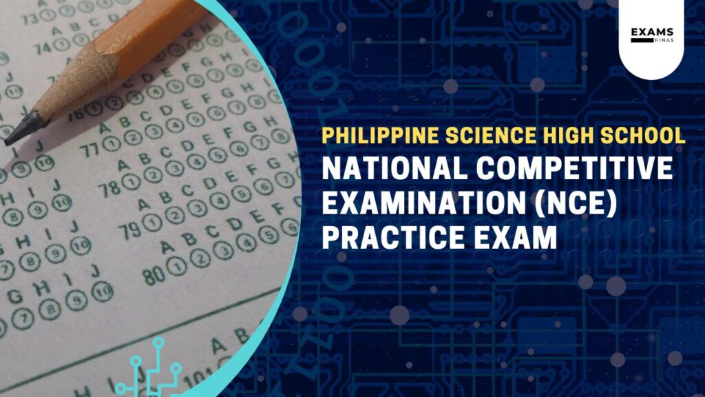 Philippine Science High School National Competitive Examination (NCE ...