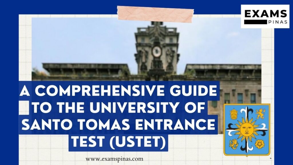 A Comprehensive Guide to the University of Santo Tomas Entrance Test ...