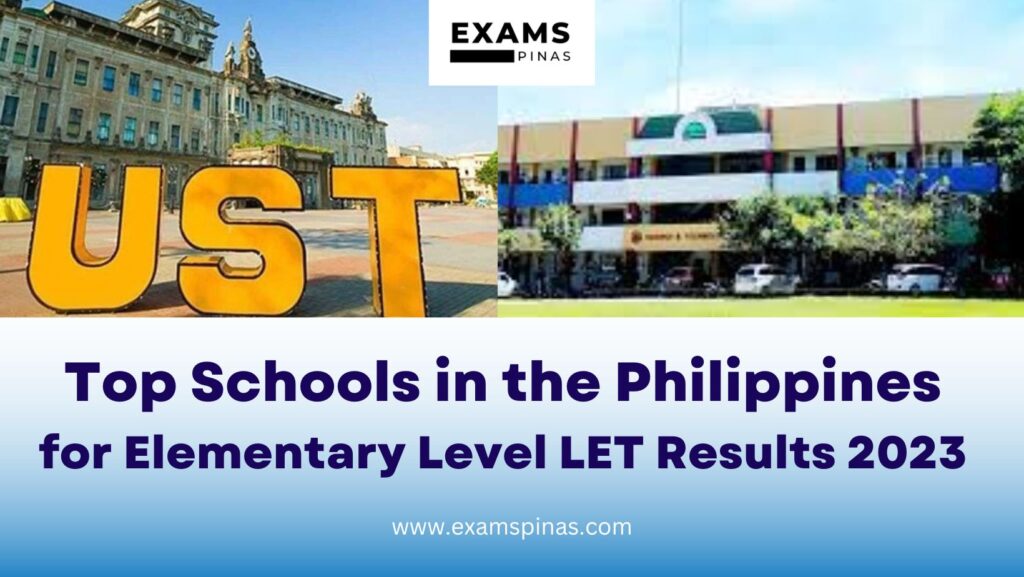 Top Schools in the Philippines for Elementary Level LET Results 2023 ...