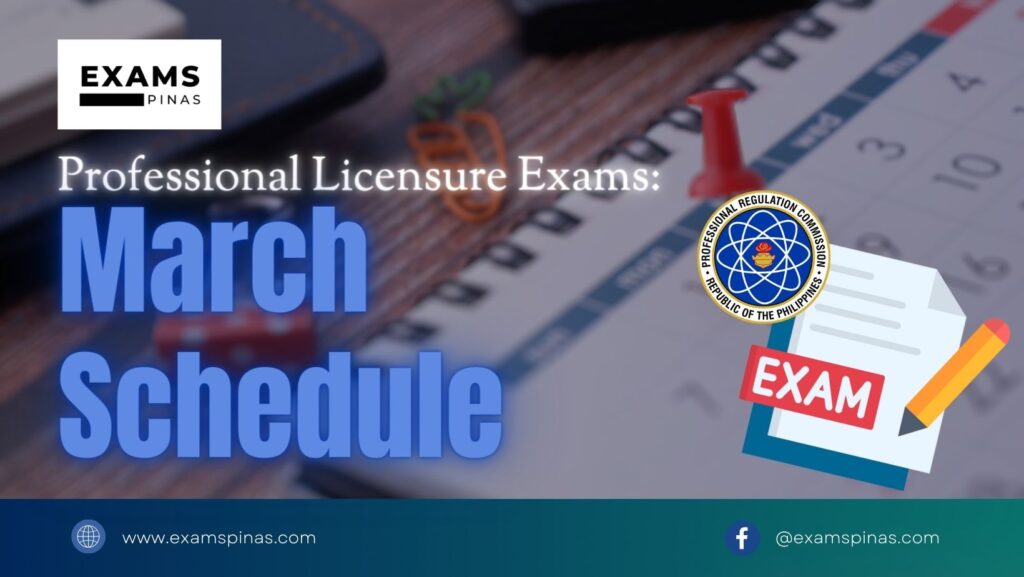 Professional Licensure Exams: March Schedule - Exams Pinas