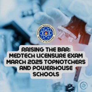 Raising the Bar: March 2025 MedTech Board Exam Topnotchers and ...